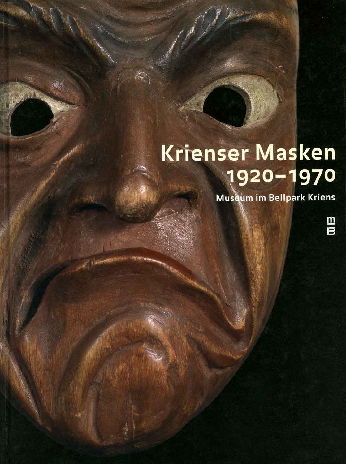 Krienser Masken – Krienser Masken der Sammlung Ottiger Robert